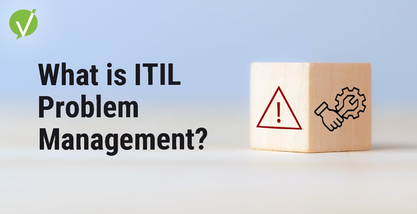 What Is ITIL Problem Management in ITSM