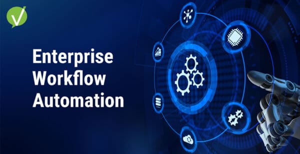 Enterprise Workflow Automation: Transforming Business Operations