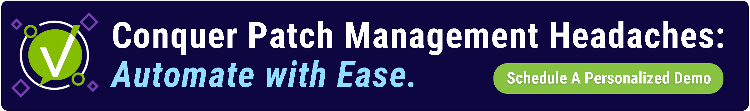 Automated Patch Management: Streamline Security & Compliance | Vivantio